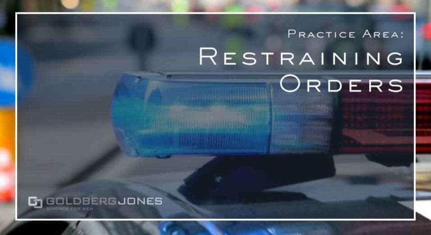 How Are Restraining Orders Used In Family Law? | Goldberg Jones
