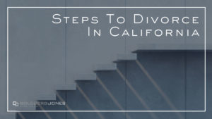7 Steps To Filing For Divorce in California | Divorce For Men - San Diego